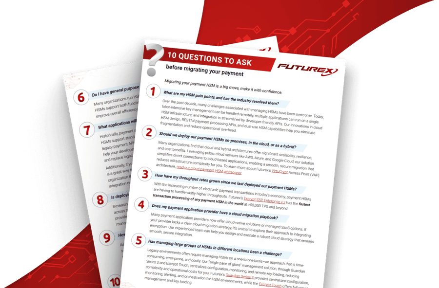 Futurex | 10 Questions to ask before migrating your payment HSM Whitepaper